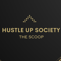 HUSTLE UP SOCIETY – THE SCOOP